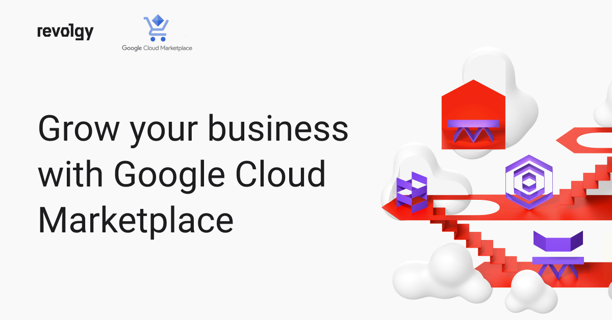 List your ISV App on Google Cloud Marketplace with Revolgy | Simplified & fast